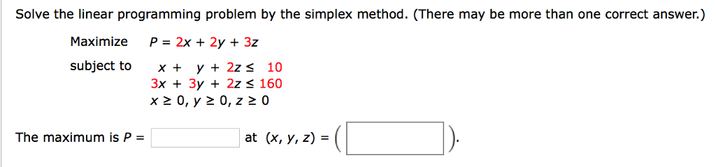 Solved Solve the linear programming problem by the simplex | Chegg.com