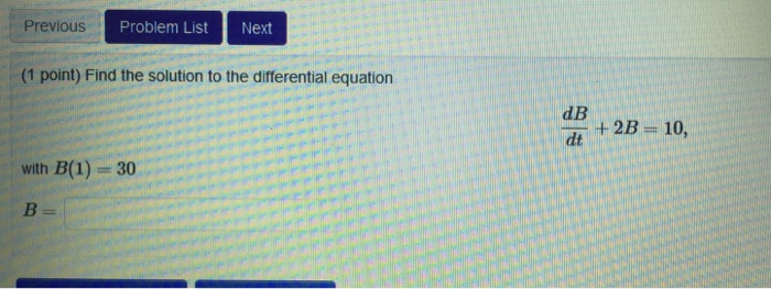 Solved Find the solution to the differential equation dB/dt | Chegg.com