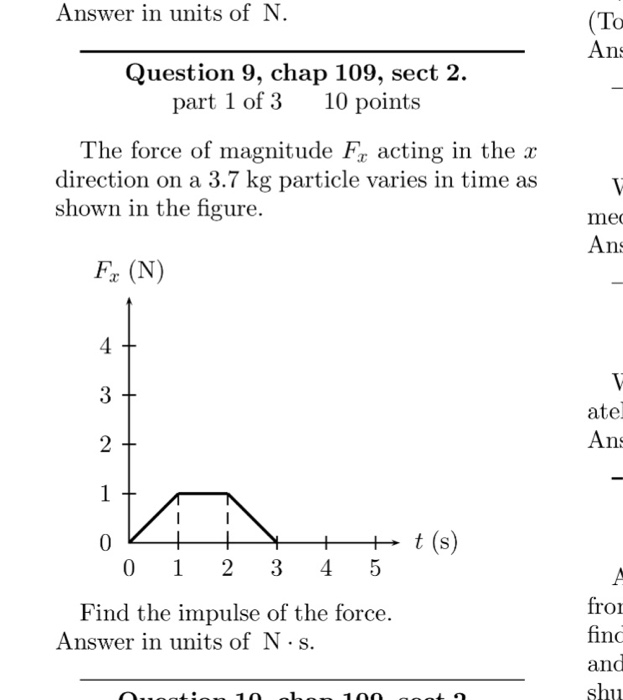 Solved Answer in units ofN. To An Question 9, chap 109, sect | Chegg.com