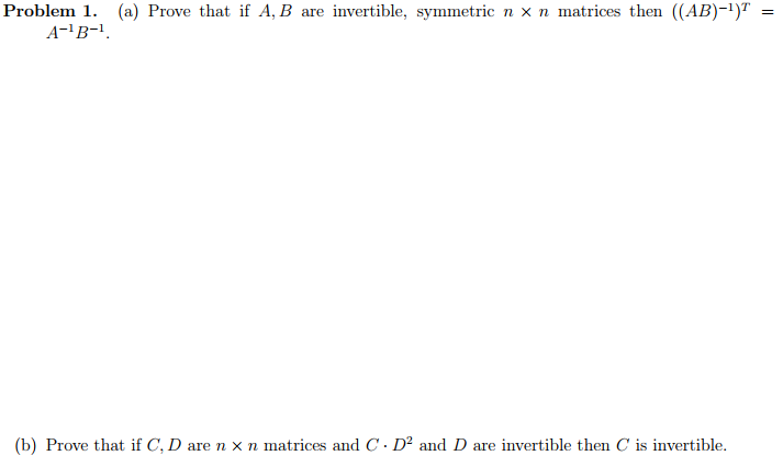 Solved Prove that if A, B are invertible, symmetric n times | Chegg.com