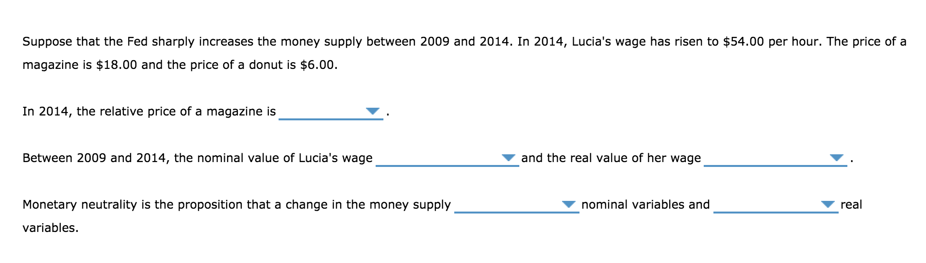 The classical dichotomy and the neutrality of money | Chegg.com