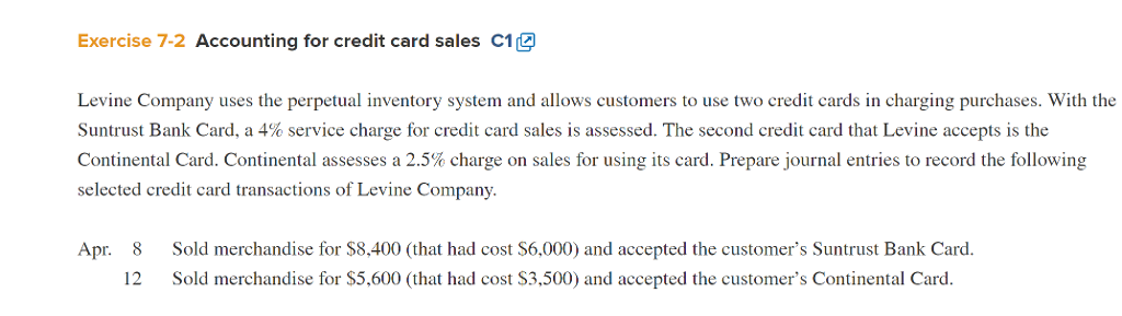 Solved Exercise 7-2 Accounting for credit card sales C1 | Chegg.com