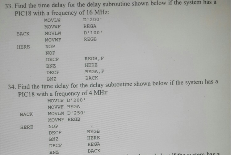 Solved 33. Find the time delay for the delay subroutine | Chegg.com Solved 33. Find the time delay for the delay subroutine | Chegg.com