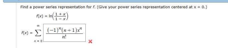 Solved Find a power series representation for f. (Give your | Chegg.com