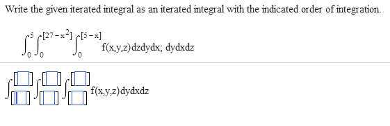 Solved Write the given iterated integral as an iterated | Chegg.com