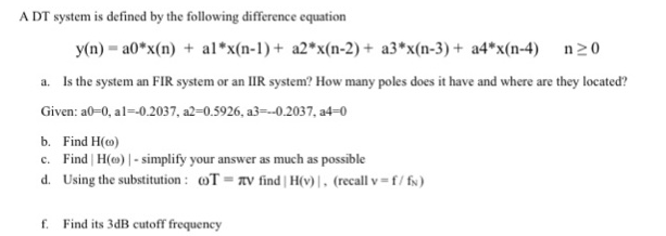 Solved A DT system is defined by the following difference | Chegg.com