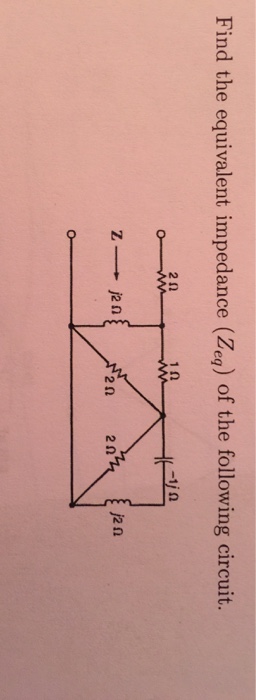Solved Find the equivalent impedance (Z_eq) of the following | Chegg.com