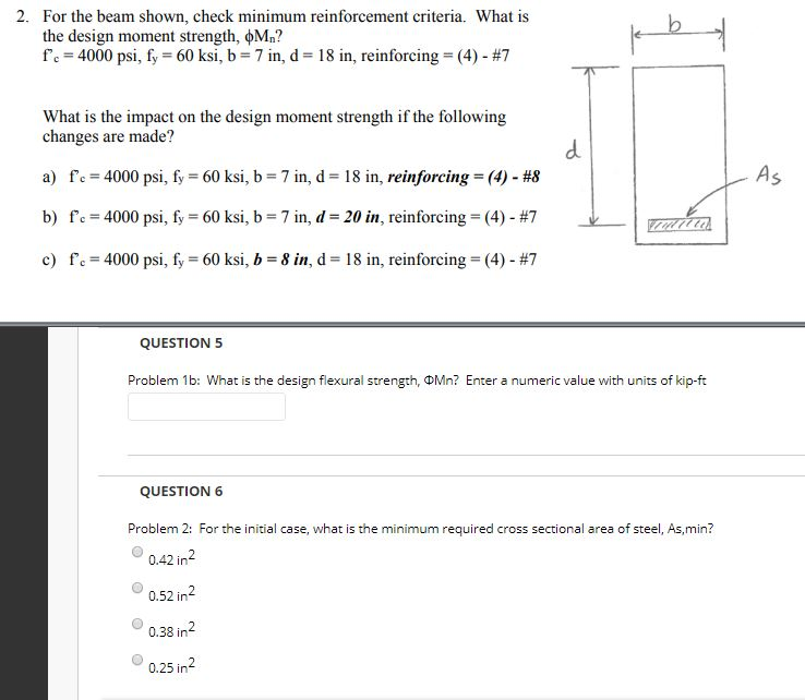 Solved 2. For the beam shown, check minimum reinforcement | Chegg.com