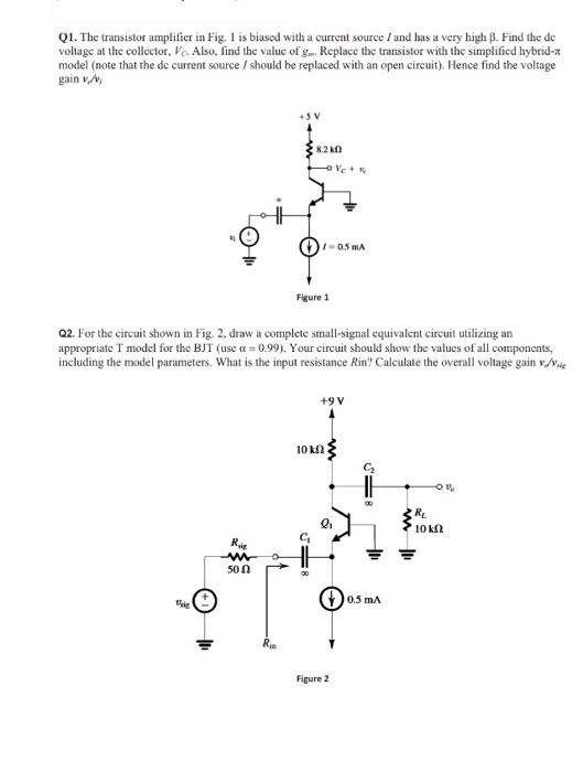 Solved Qi. The transistor amplifier in Fig. I is biased with | Chegg.com