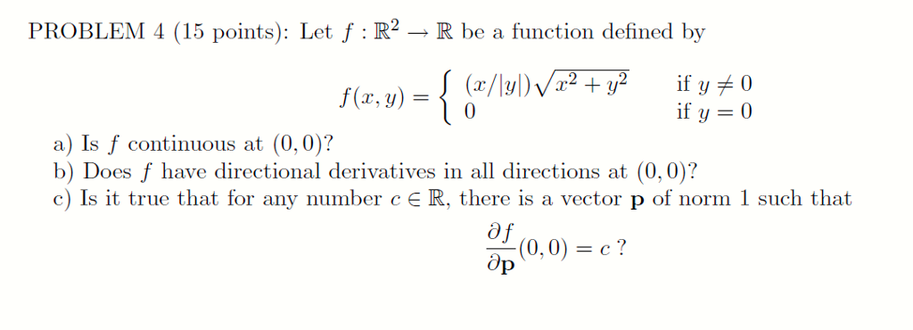 Solved PROBLEM 4 (15 points): Let f R2 R be a function | Chegg.com