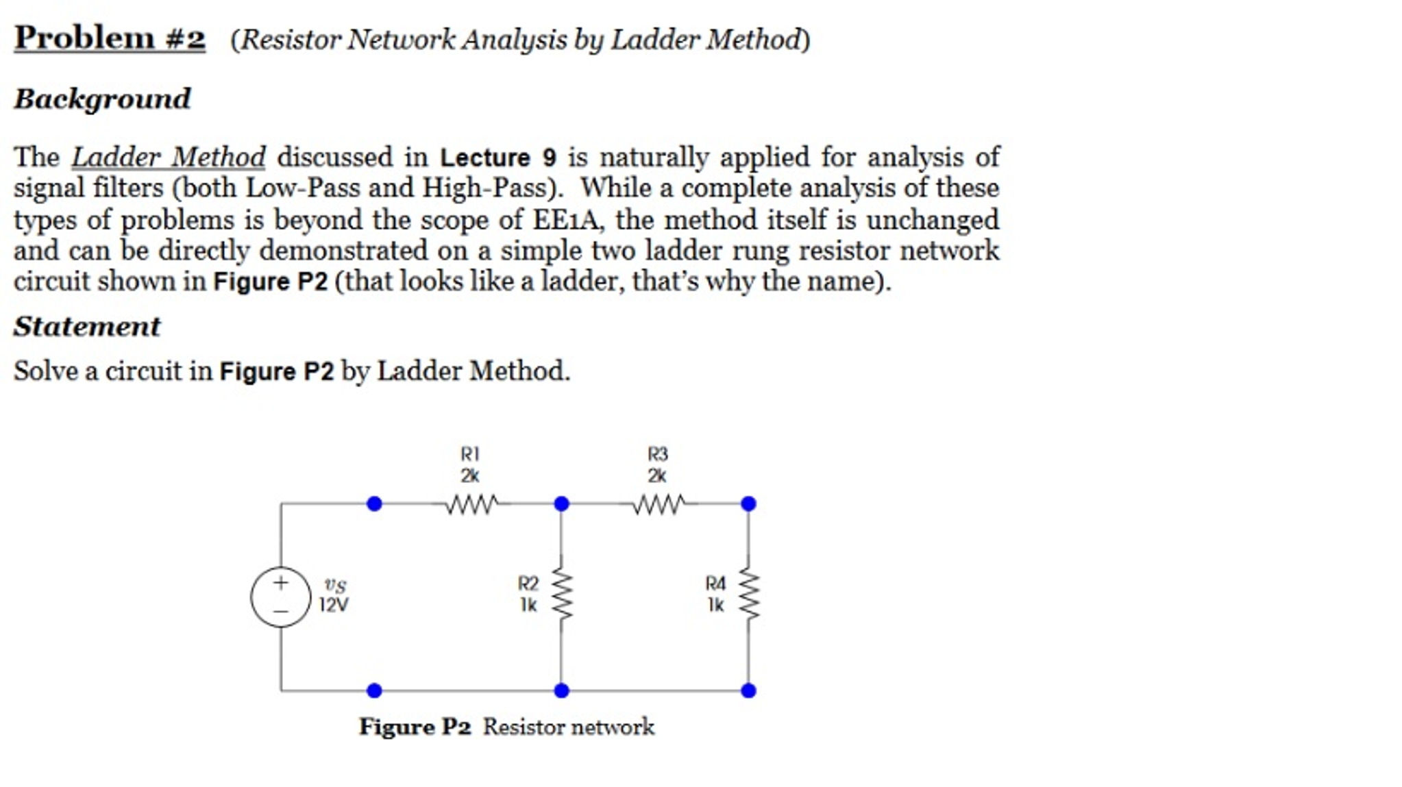 Solved The Ladder Method discussed in Lecture 9 is naturally | Chegg.com