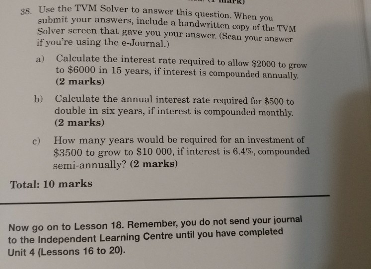 Solved 38. Use the TVM Solver to answer this question. When | Chegg.com