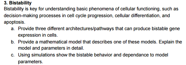 Solved Bistability is key for understanding basic phenomena | Chegg.com