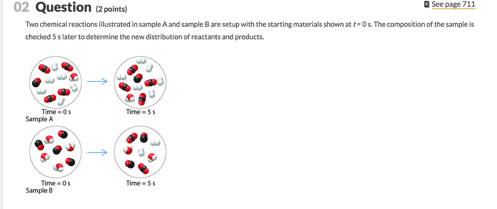 02 Question (2 points) Q See page 711 Two chemical | Chegg.com