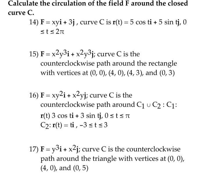 Solved Calculate the circulation of the field F around the | Chegg.com