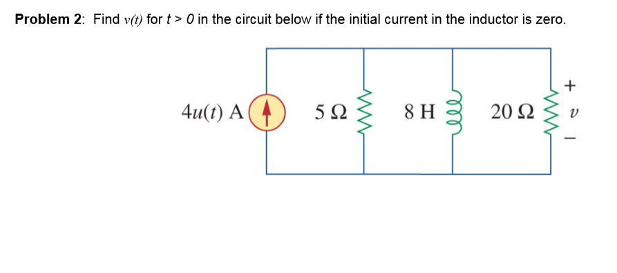 Solved Find v(t) for t > 0 in the circuit below if the | Chegg.com