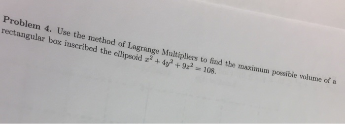 Solved Use the method of Lagrange Multipliers to find the | Chegg.com