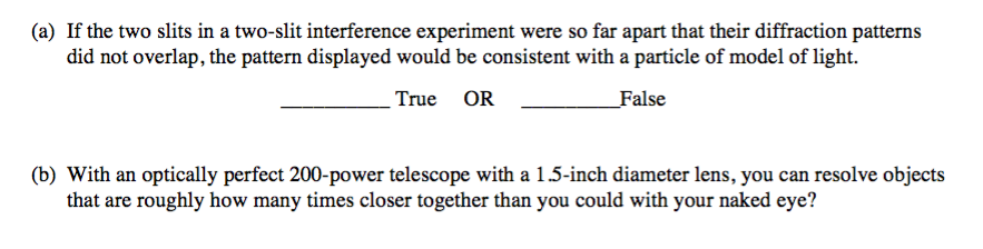 Solved If the two slits in a two-slit interference | Chegg.com