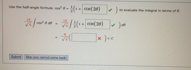 Solved Use the half-angle formula cos^2 theta = 1/2 to | Chegg.com