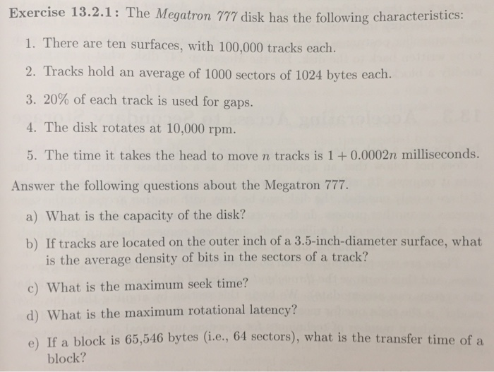 Solved The Megatron 777 disk has the following | Chegg.com