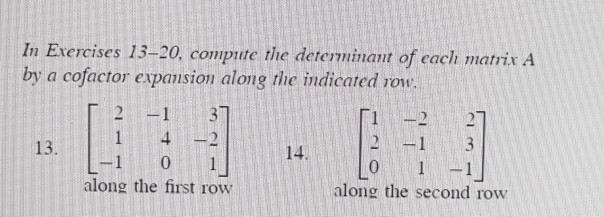 Solved In Exercises 13-20, compute the determinant of each | Chegg.com