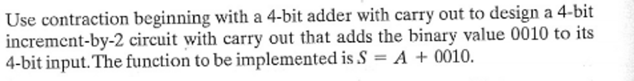 Use contraction beginning with a 4-bit adder with | Chegg.com