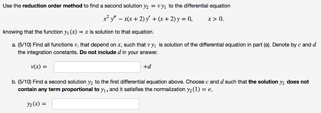 Solved Use the reduction order method to find a second | Chegg.com