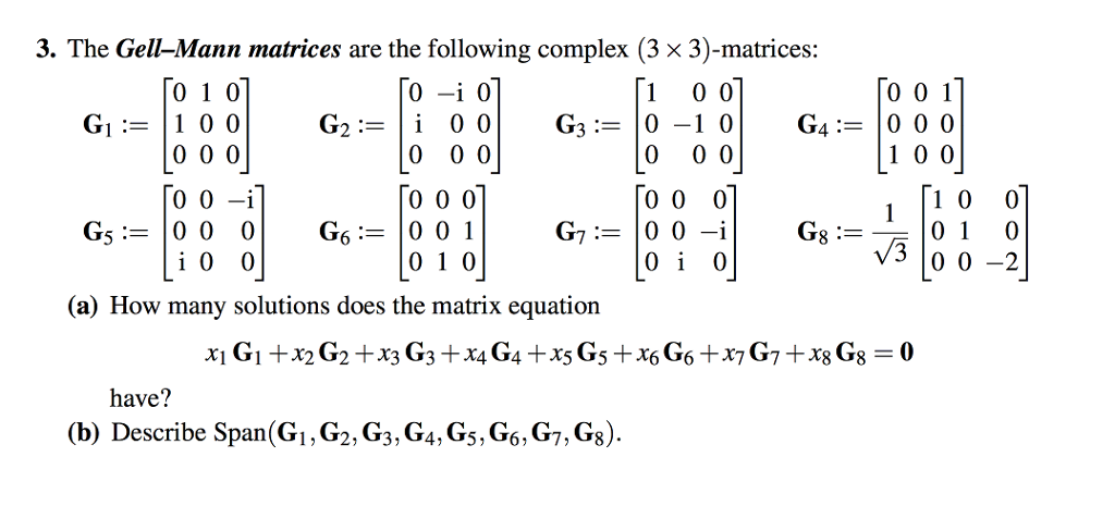 3. The Gell-Mann matrices are the following complex | Chegg.com
