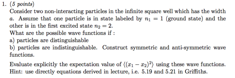 Solved 1. (5 points) Consider two non-interacting particles | Chegg.com