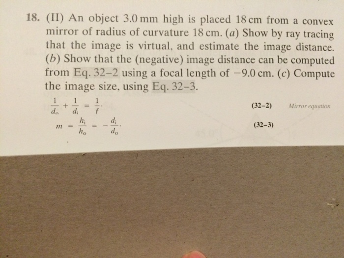 Solved An object 3.0mm high is placed 18cm from a convex | Chegg.com