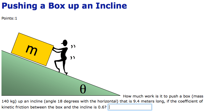 Solved Pushing a Box up an Incline How much work is it to | Chegg.com
