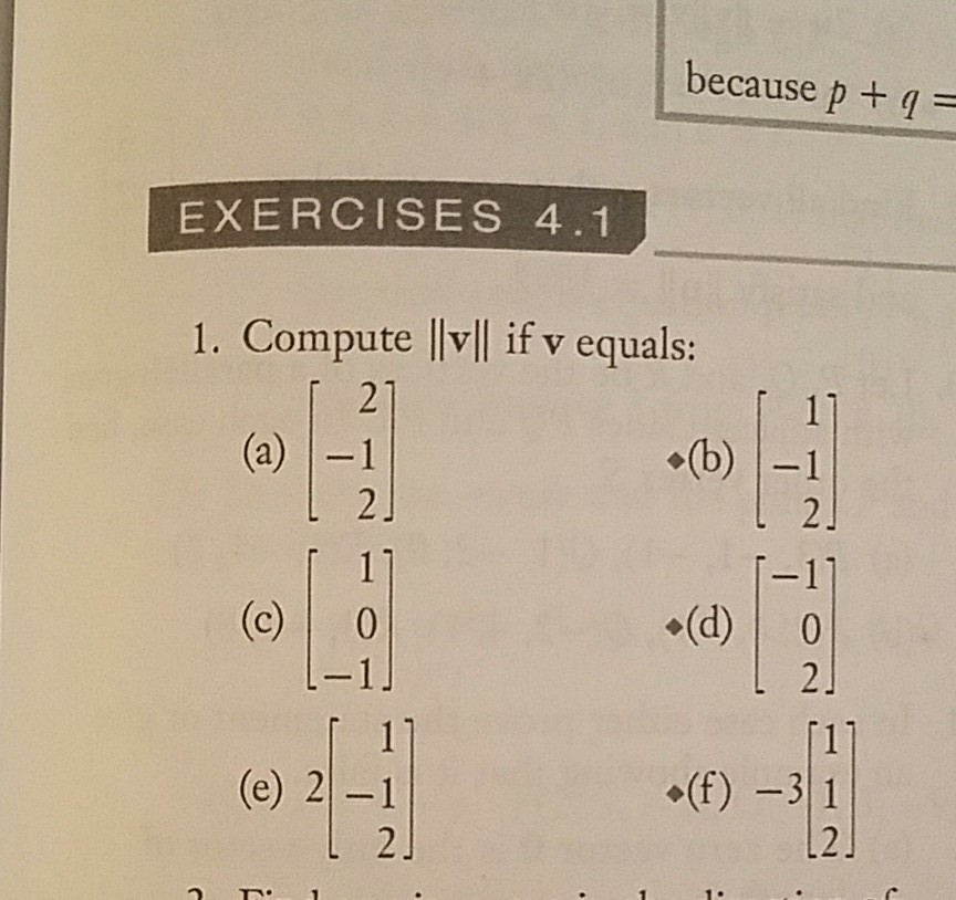 Solved Compute ||v|| if v equals: (a) [2 -1 2] (b) [1 -1 | Chegg.com