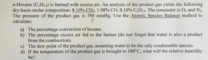 Solved n-Hexane (CoH4) is burned with excess air. An | Chegg.com