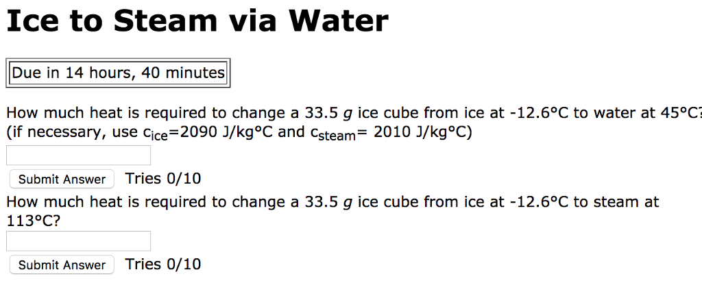 Solved Ice to Steam via Water Due in 14 hours, 40 minutes | Chegg.com