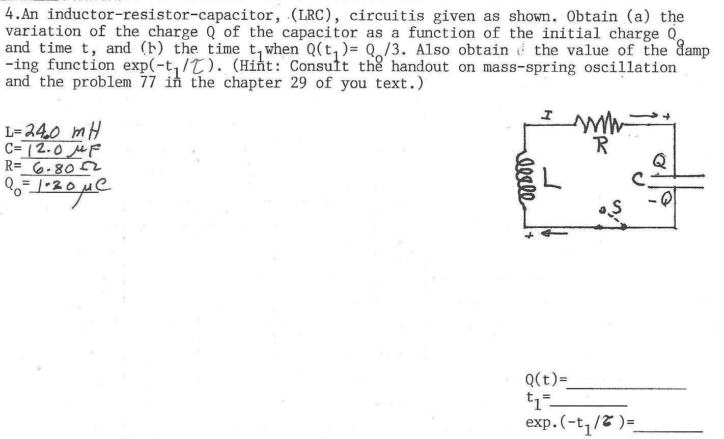 An inductor-resistor-capacitor, (LRC), circuits given | Chegg.com