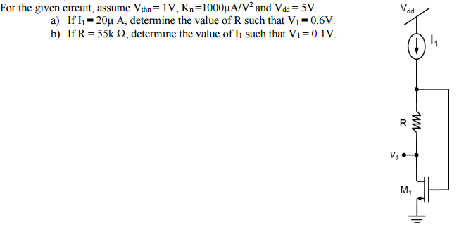 Solved For the given circuit, assume Vthn = 1V, Kn | Chegg.com
