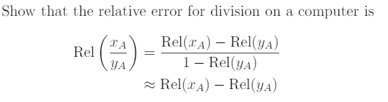 Solved Show that the relative error for division on a | Chegg.com