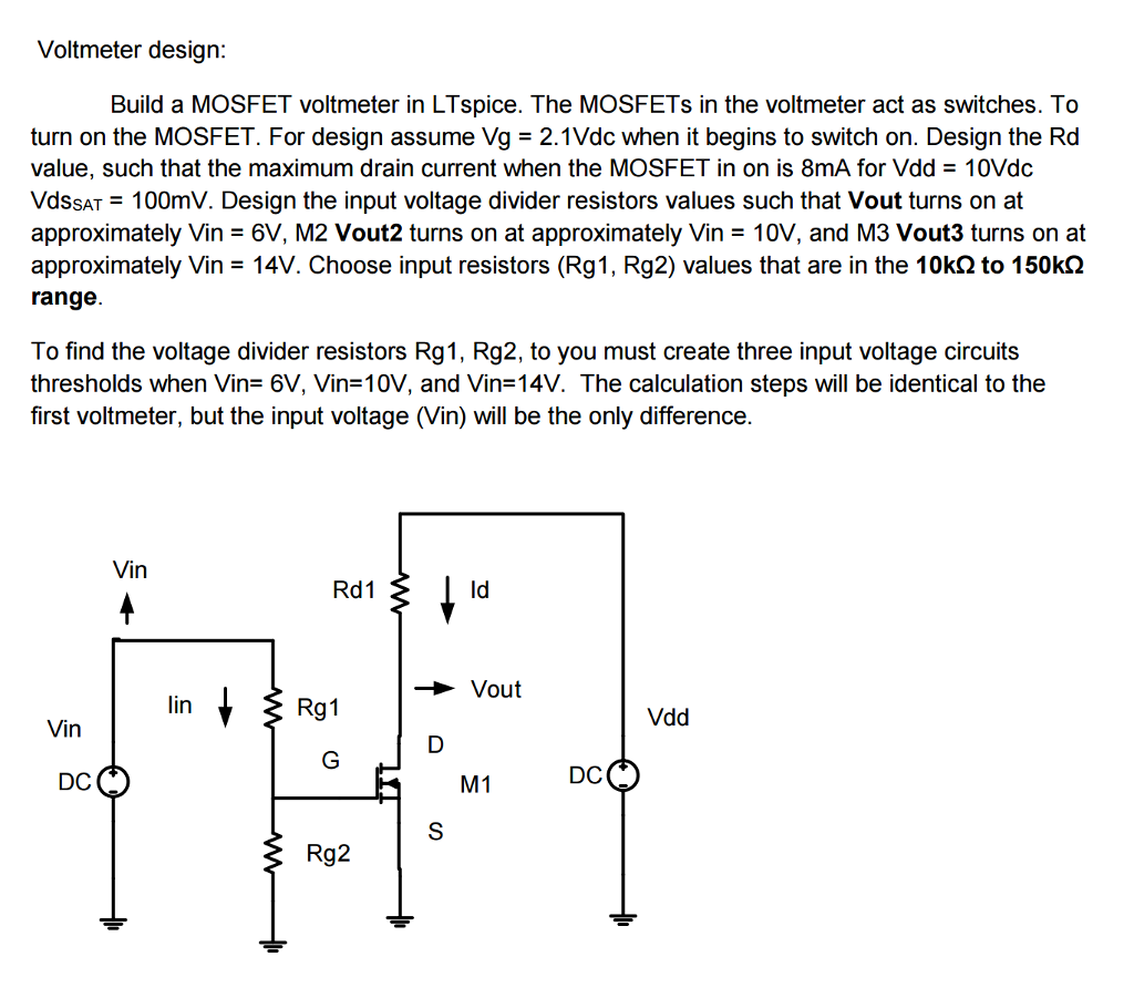 Solved Voltmeter design: Build a MOSFET voltmeter in | Chegg.com