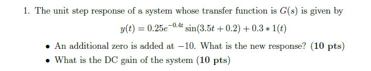 1. The unit step response of a system whose transfer | Chegg.com