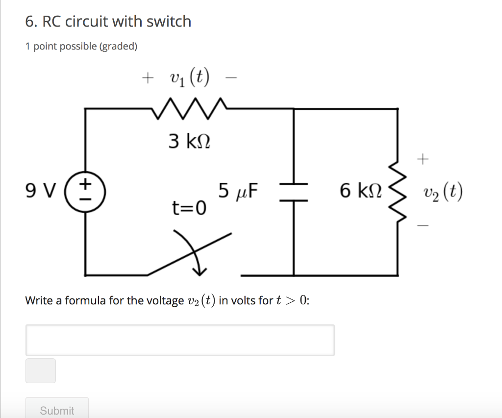 Solved 9. RC Step response 1 point possible (graded) 2 S2 3 | Chegg.com