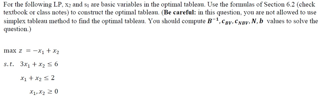 Solved For the following LP. X_2 and s_1 are basic variables | Chegg.com