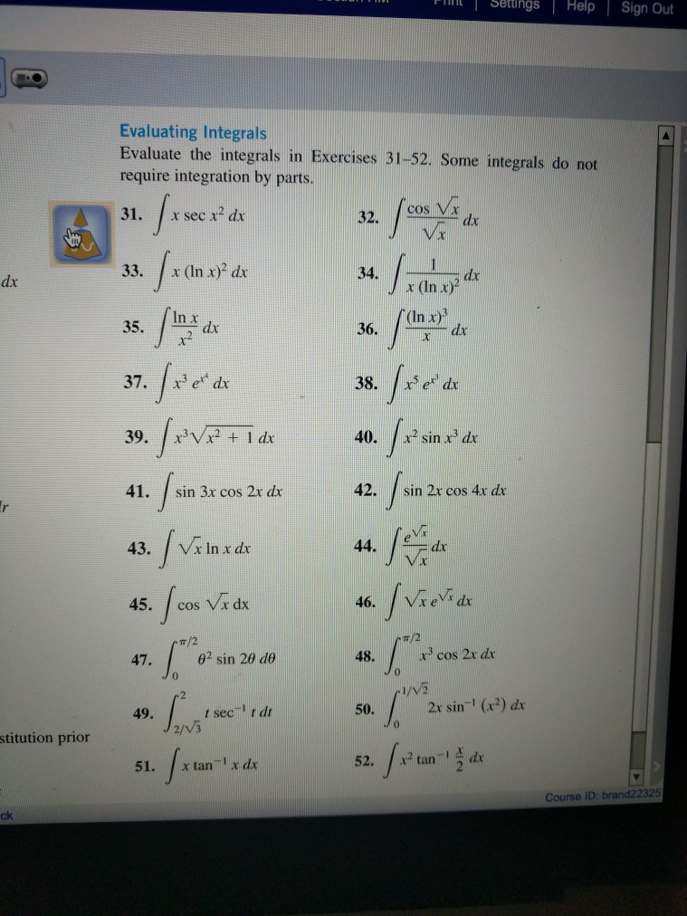 Solved Seltings Help Sign Out Evaluating Integrals Evaluate | Chegg.com