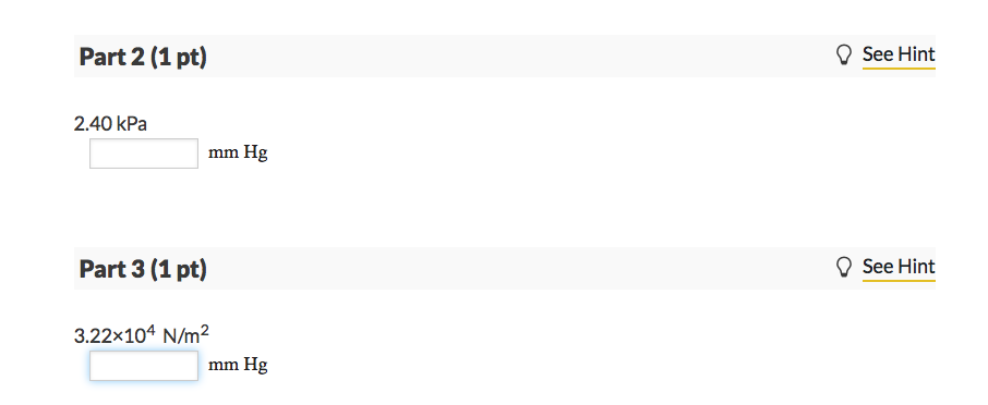 Solved: Part 2 (1 Pt) See Hint 2.40 KPa Mm Hg Part 3 (1pt)... | Chegg.com Solved: Part 2 (1 Pt) See Hint 2.40 KPa Mm Hg Part 3 (1pt)... | Chegg.com