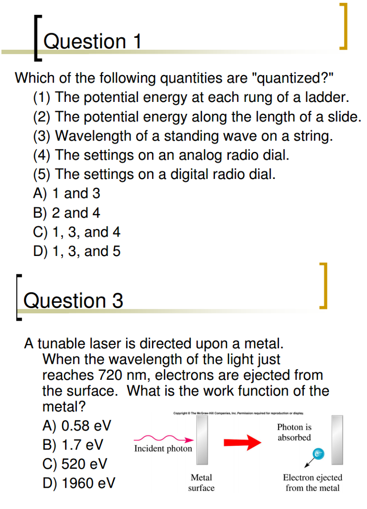 Solved Which of the following quantities are "quantized?" | Chegg.com