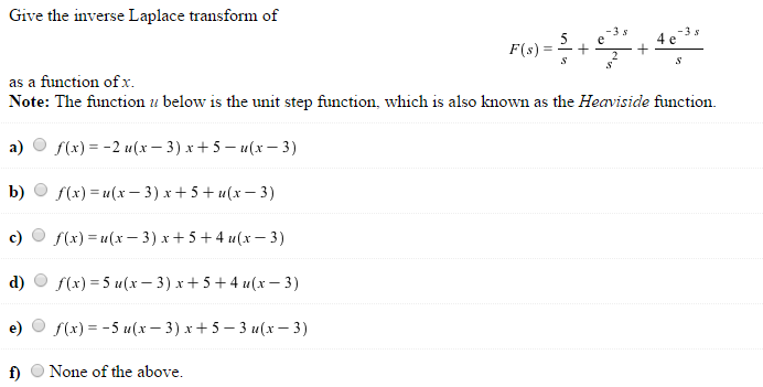 Solved Give The Inverse Laplace Transform Of As A Function