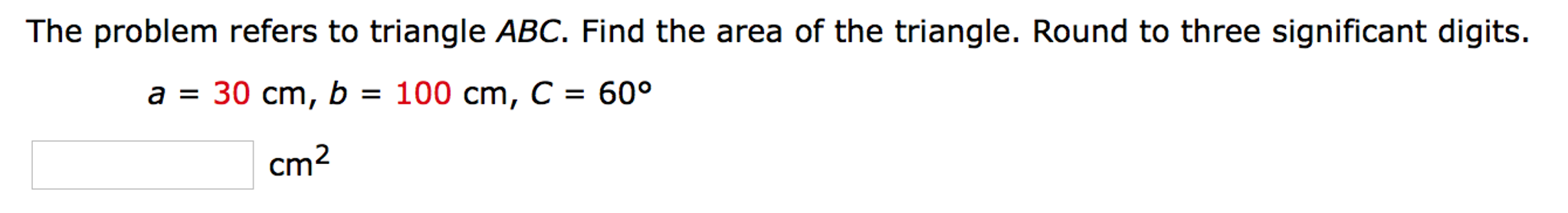 Solved The problem refers to triangle ABC. Find the area of | Chegg.com