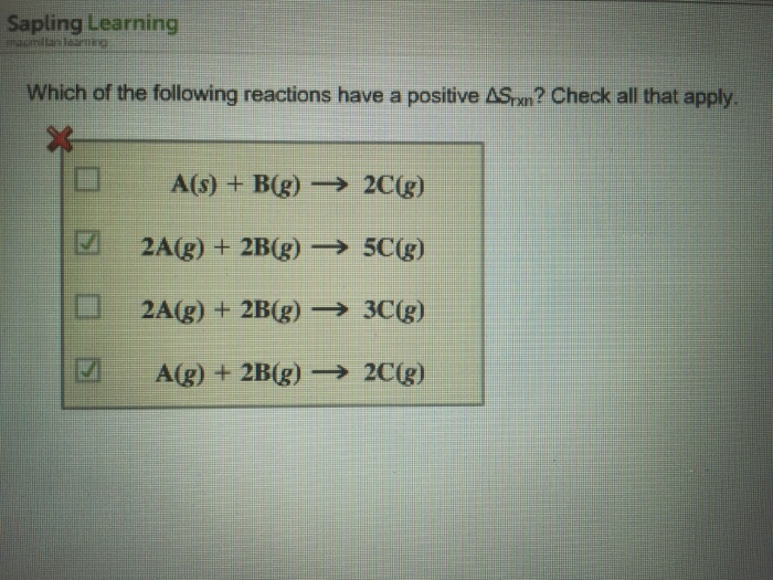 Solved Which of the following reactions have a positive | Chegg.com