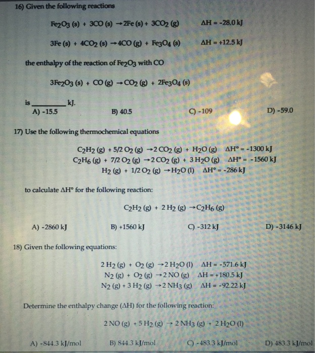 Solved 16) Given the following reactions Fe2O3 (s) + 3CO (s) | Chegg.com