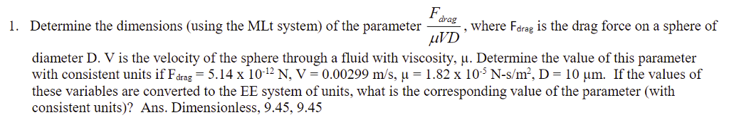 Solved drag 1. Determine the dimensions (using the MLt | Chegg.com