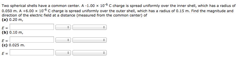 Solved Two spherical shells have a common center. A -1.00 | Chegg.com